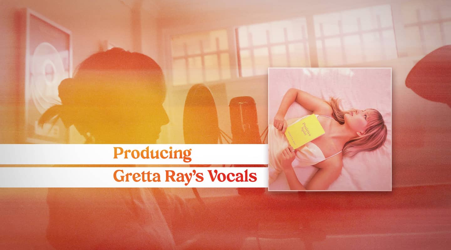 Issue 91: Producing Gretta Ray’s Vocals — AudioTechnology