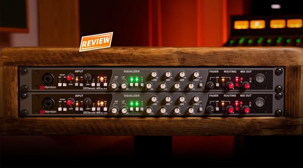 Review: Harrison 32Classic Mix Strip — AudioTechnology